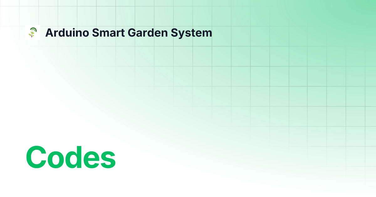 Codes | Arduino Smart Garden System