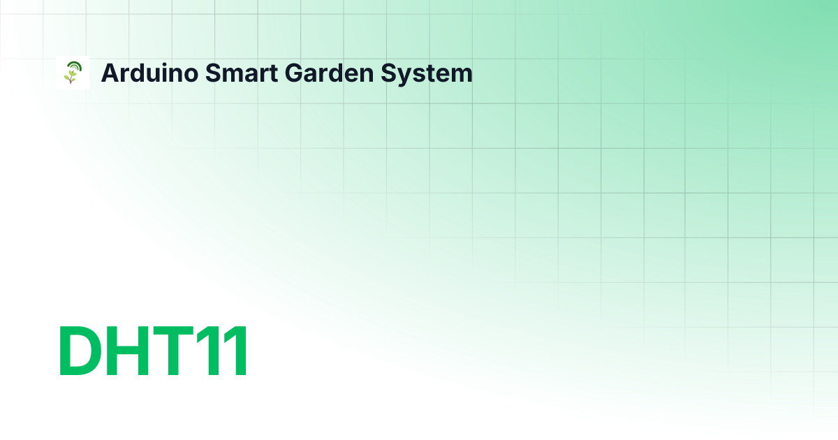 DHT11 | Arduino Smart Garden System